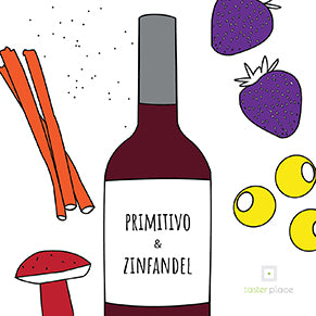 Zinfandel (Primitivo) – TasterPlace
